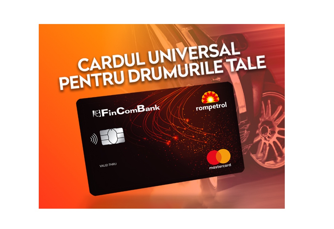 FinComBank, în parteneriat cu Rompetrol și MasterCard, lansează cardul universal pentru ...